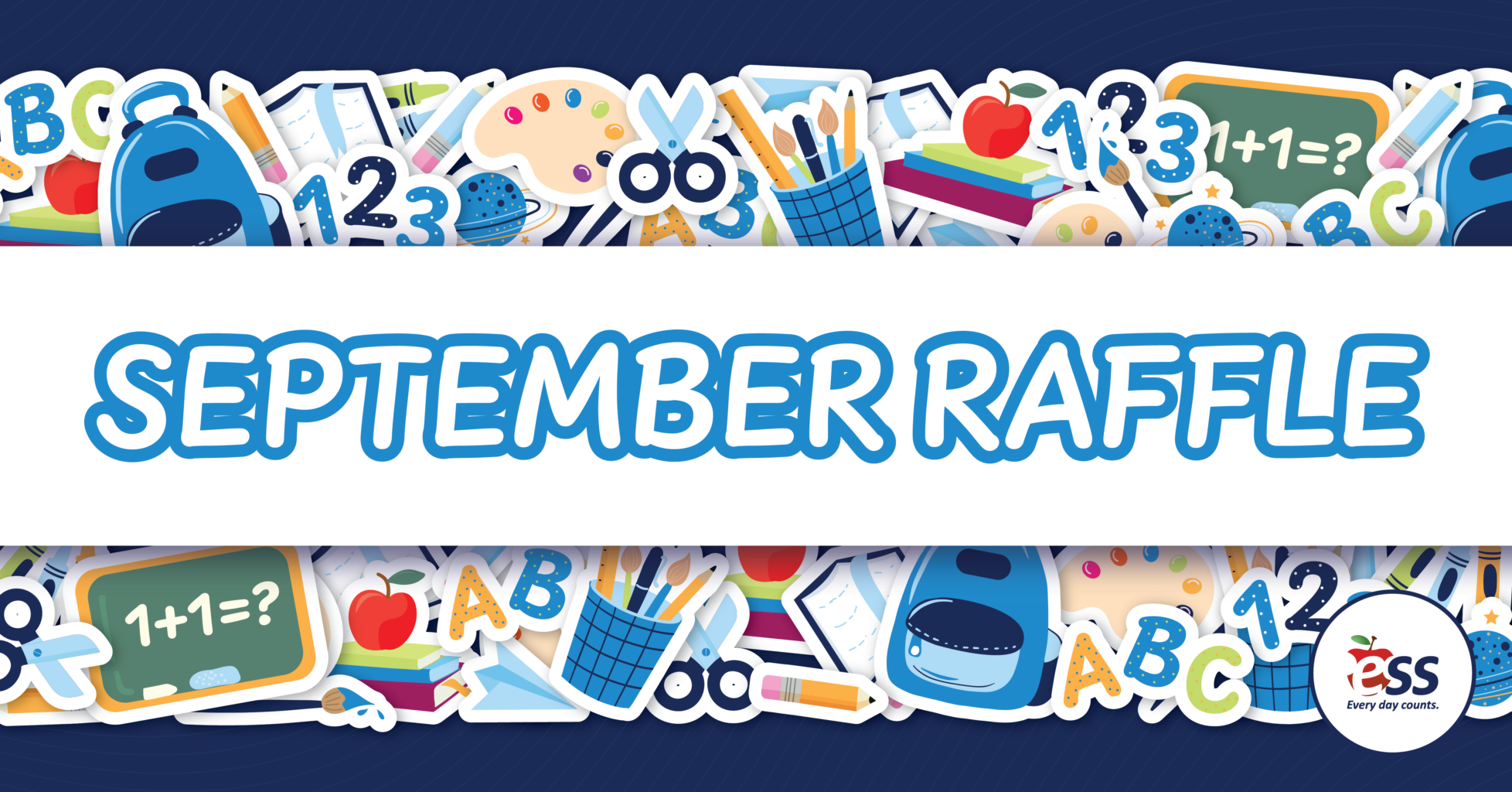 September Raffle Prizes & August Winners Announced! - ESS