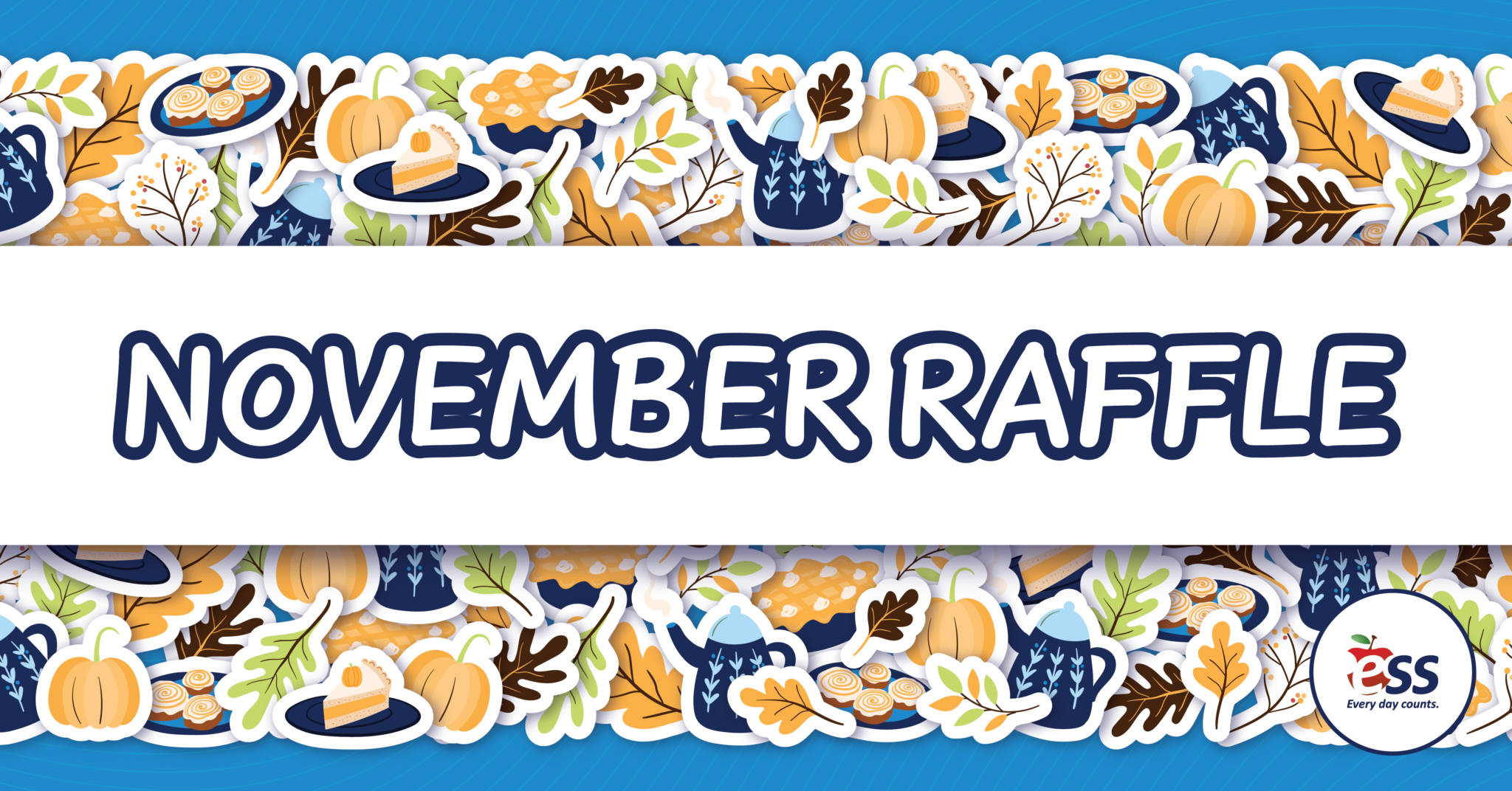 November Raffle Prizes & October Winners Announced! - ESS