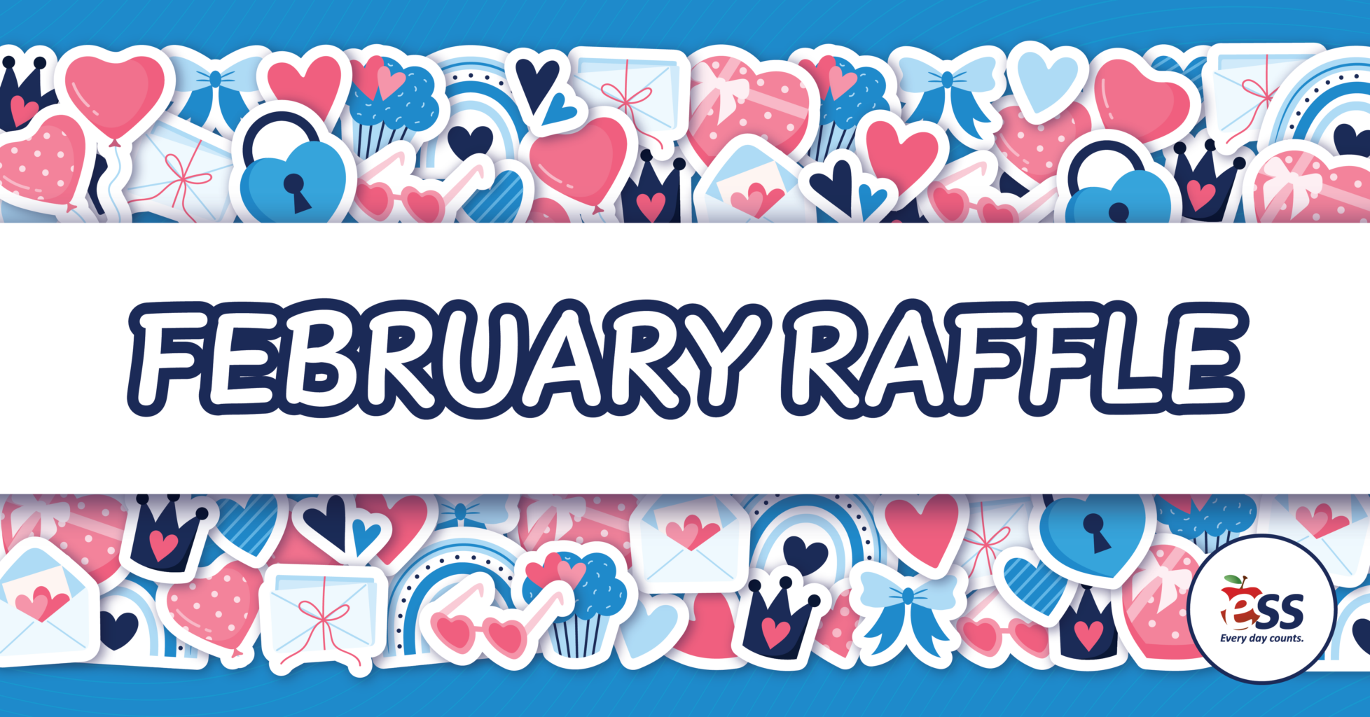 February Raffle Prizes & January Winners Announced! - ESS