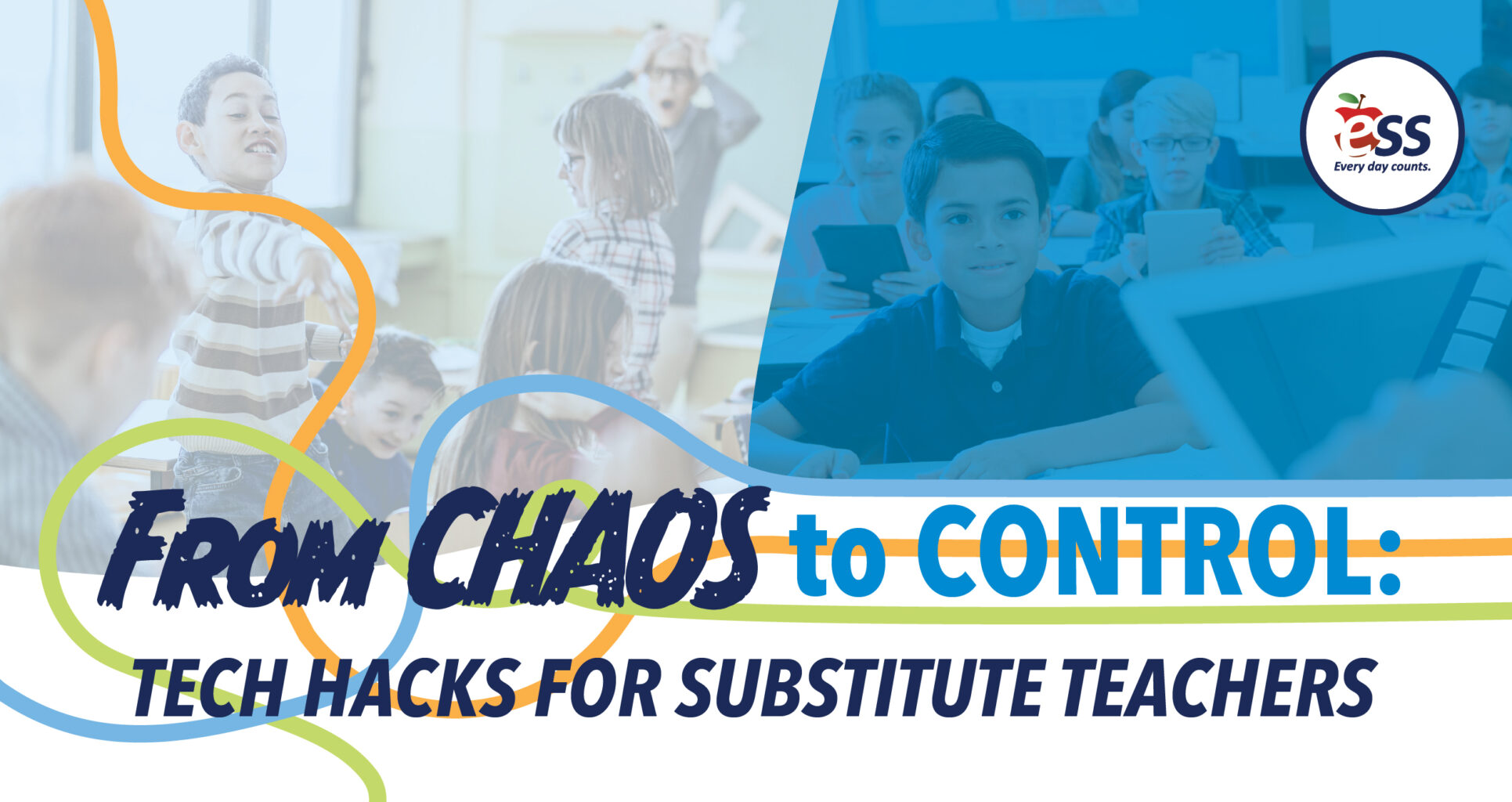 From Chaos to Control: Tech Hacks for Substitute Teachers - ESS